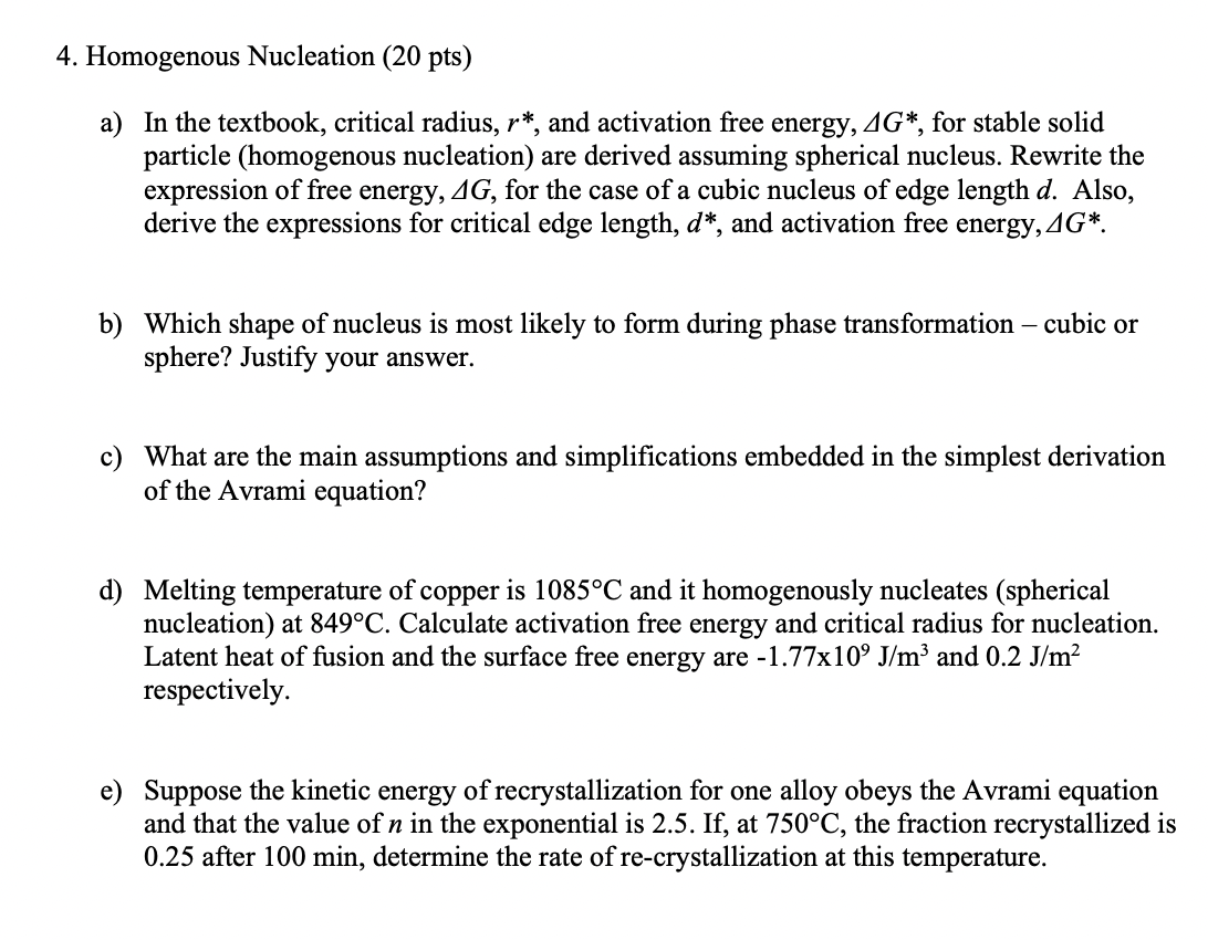 Solved 4. Homogenous Nucleation (20 pts) a) In the textbook, | Chegg.com