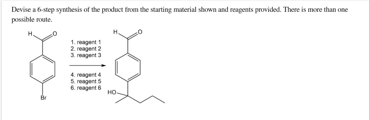 Solved Devise a 6-step synthesis of the product from the | Chegg.com
