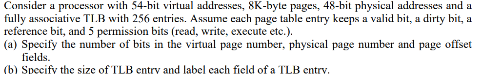 Solved Consider a processor with 54 -bit virtual addresses, | Chegg.com