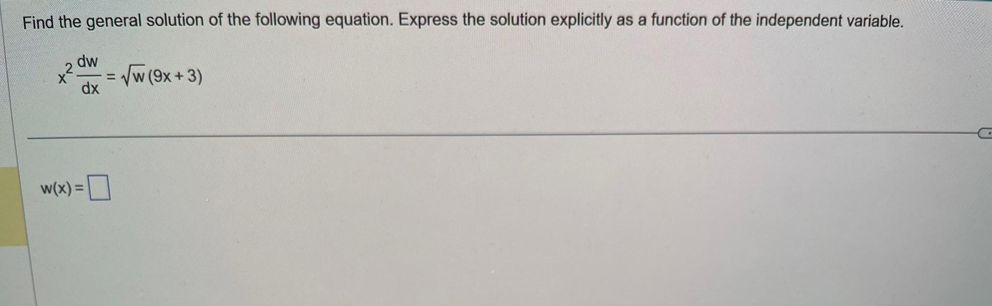 Solved Find the general solution of the following equation. | Chegg.com
