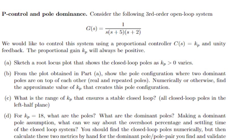 P-control and pole dominance. Consider the following | Chegg.com
