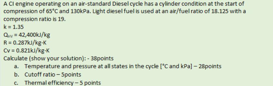 Solved ACl engine operating on an air-standard Diesel cycle | Chegg.com