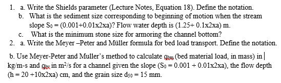 Solved 1. a. Write the Shields parameter (Lecture Notes, | Chegg.com