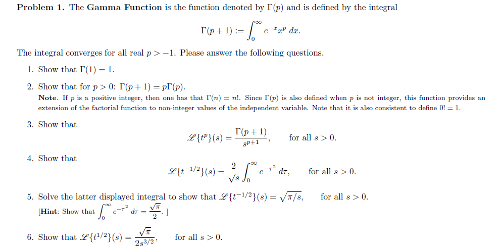 Solved Problem 1. The Gamma Function is the function denoted | Chegg.com