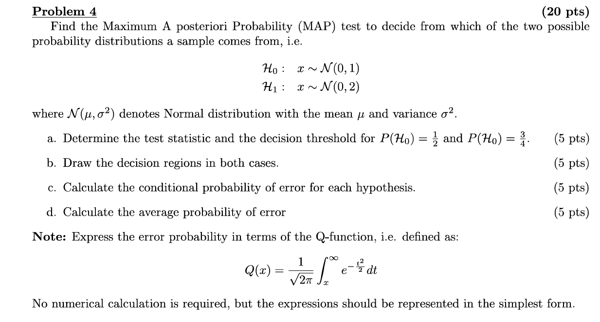 Solved Find the Maximum A posteriori Probability (MAP) test | Chegg.com