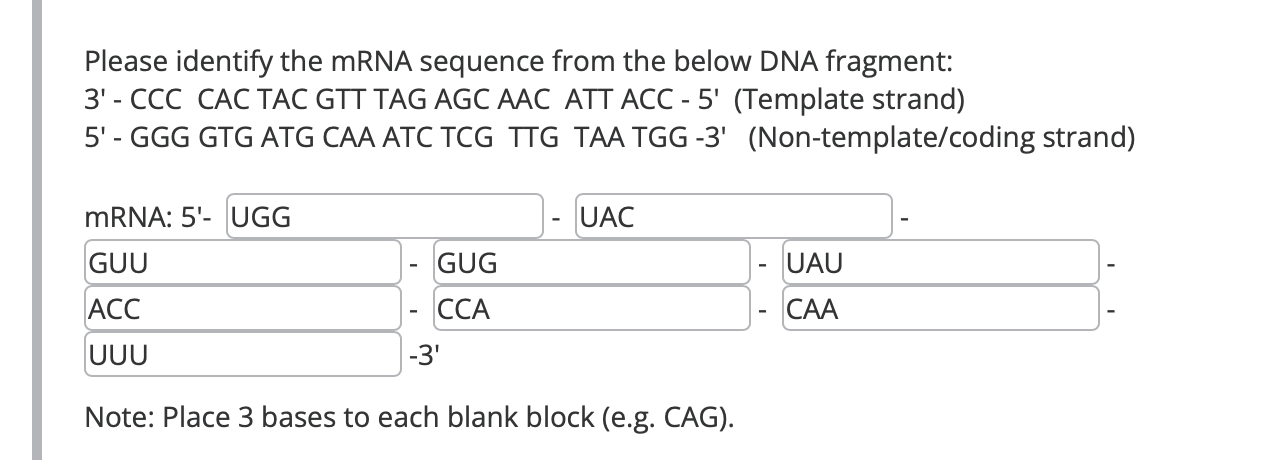 Solved Please identify the mRNA sequence from the below DNA | Chegg.com