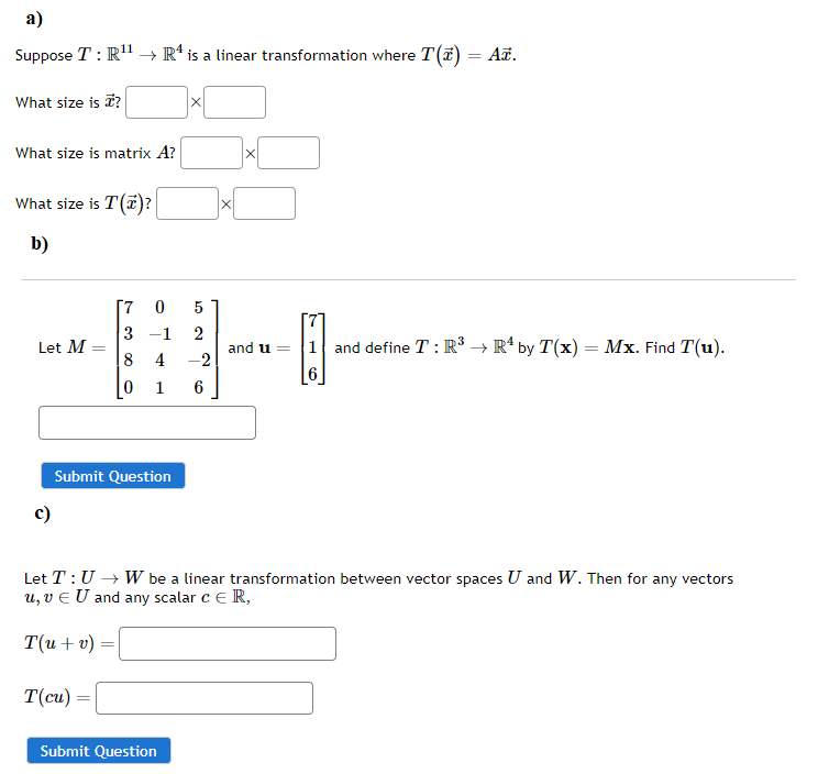 Solved a)Suppose T:R11→R4 ﻿is a linear transformation where | Chegg.com