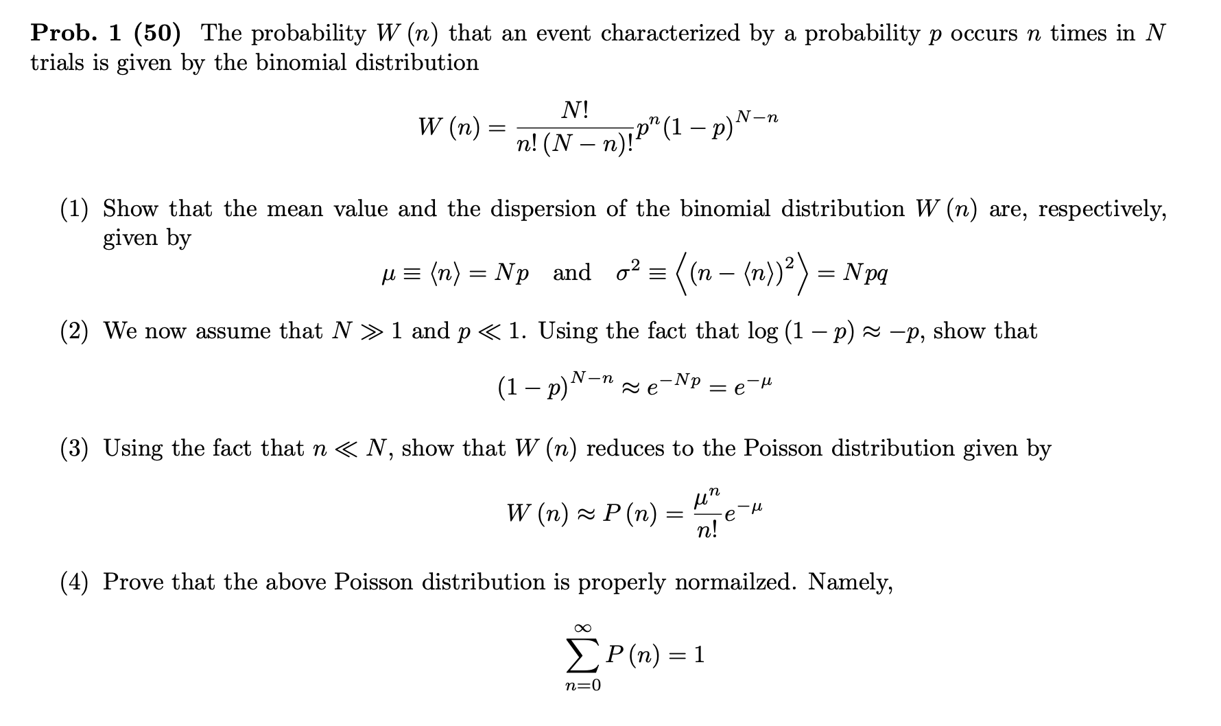 Solved Prob. 1 (50) ﻿The probability W(n) ﻿that an ﻿event | Chegg.com