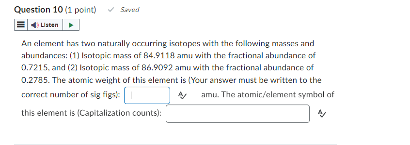 Solved An element has two naturally occurring isotopes with | Chegg.com