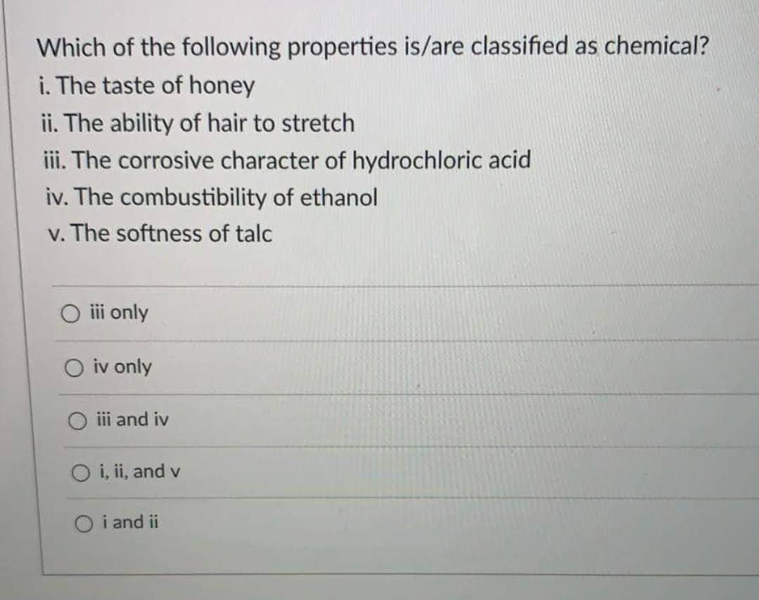 Solved Which of the following properties is/are classified | Chegg.com