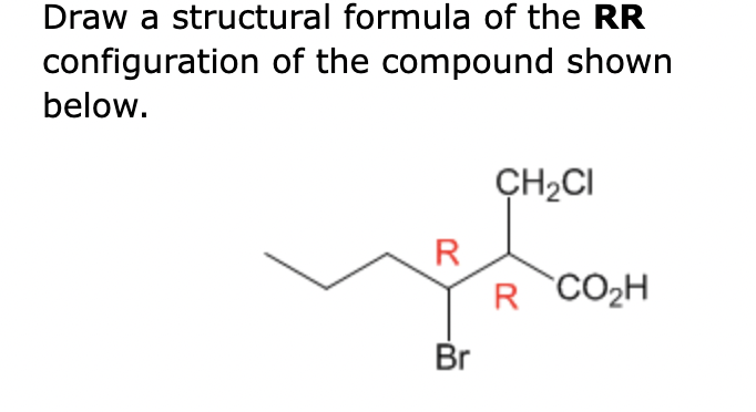 Solved Draw a structural formula of the RR configuration of | Chegg.com