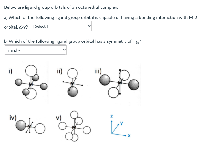 Solved Below are ligand group orbitals of an octahedral | Chegg.com