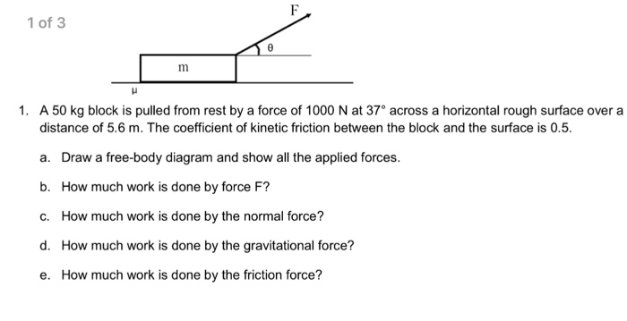 Solved a 50.0 kg block is pulled from rest by a force of | Chegg.com