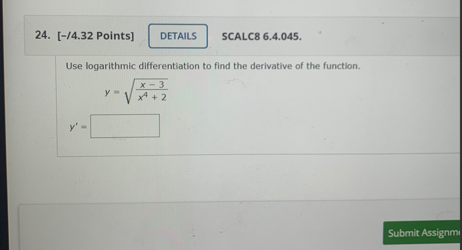 Solved 24. [-14.32 Points] DETAILS SCALC8 6.4.045. Use | Chegg.com