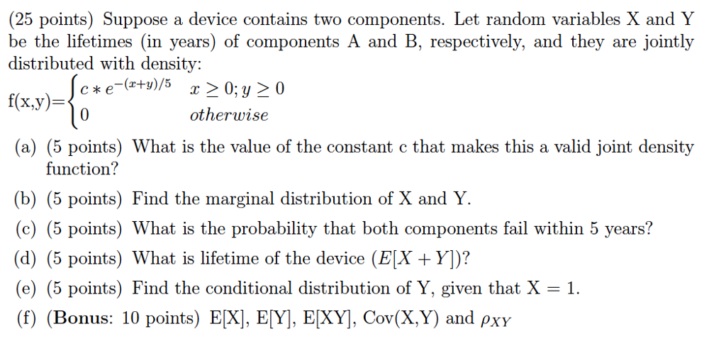 Solved (25 points) Suppose a device contains two components. | Chegg.com