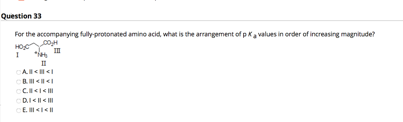 Solved Question 33 I For the accompanying fully-protonated | Chegg.com
