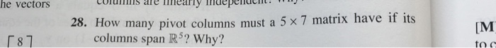 Solved How many pivot columns must a 5 times 7 matrix have | Chegg.com