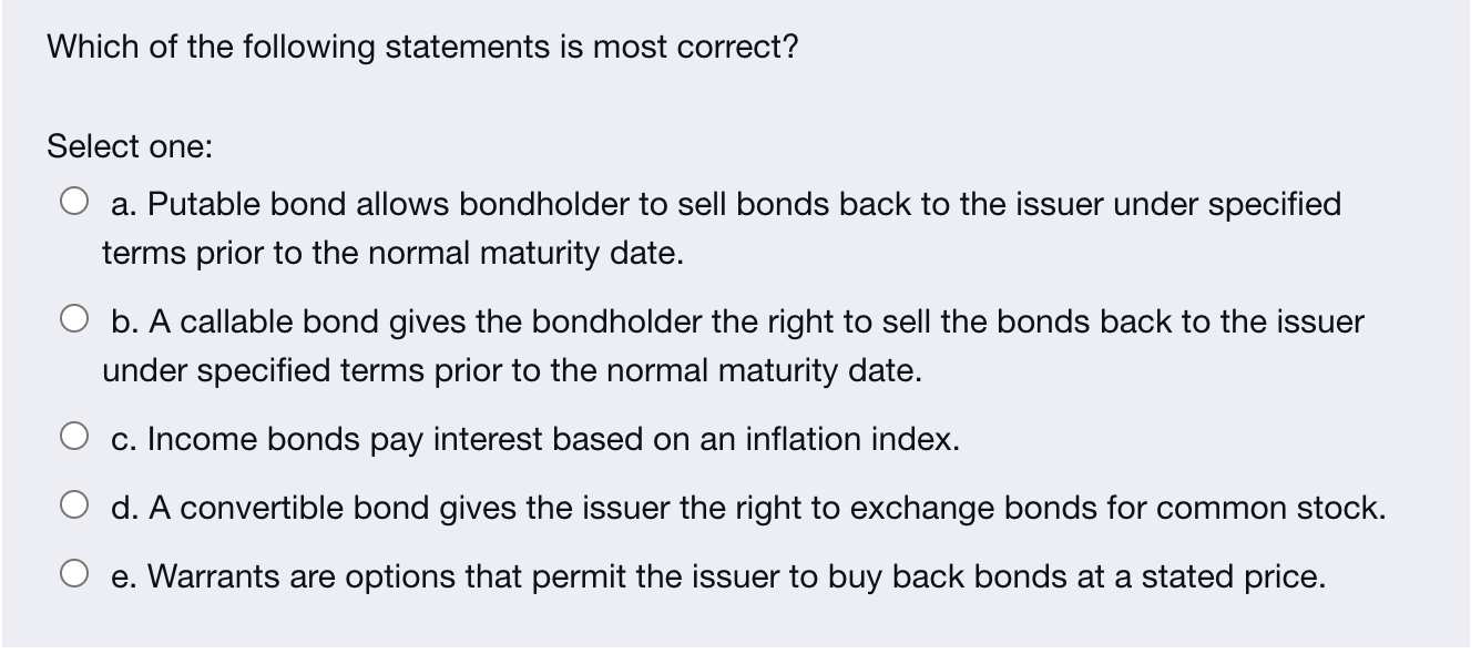 Solved Which of the following statements is most correct? | Chegg.com