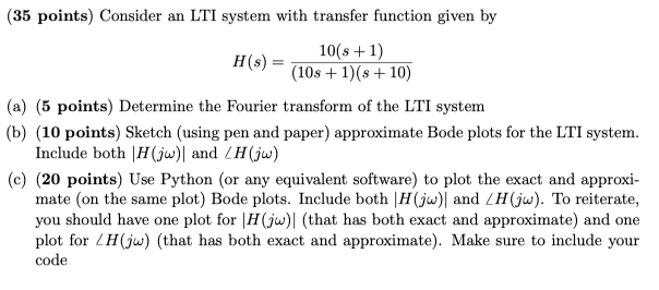 Solved (35 points) Consider an LTI system with transfer | Chegg.com