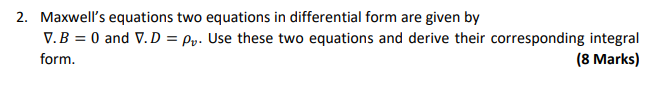 Solved 2. Maxwell's equations two equations in differential | Chegg.com