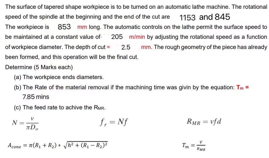 Solved The surface of tapered shape workpiece is to be | Chegg.com