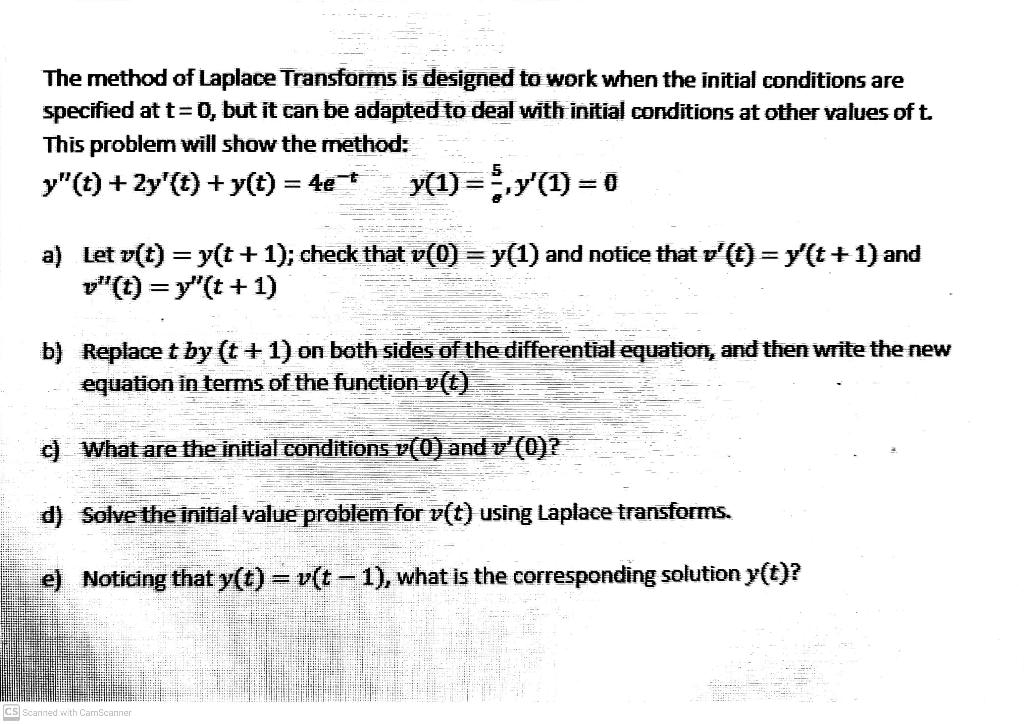 Solved The method of Laplace Transforms is designed to work | Chegg.com