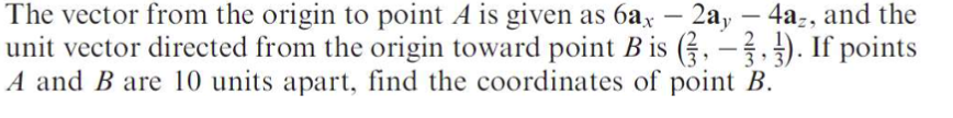 Solved The vector from the origin to point A is given as | Chegg.com