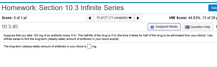 Solved Homework: Section 10.3 Infinite Series Sav 13 of 27 | Chegg.com