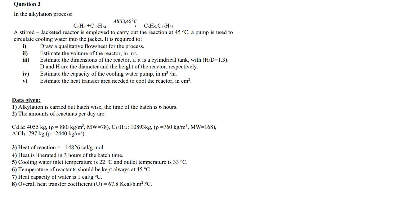 Solved Question 3 In the alkylation process: ALC13,45°C C6H6 | Chegg.com