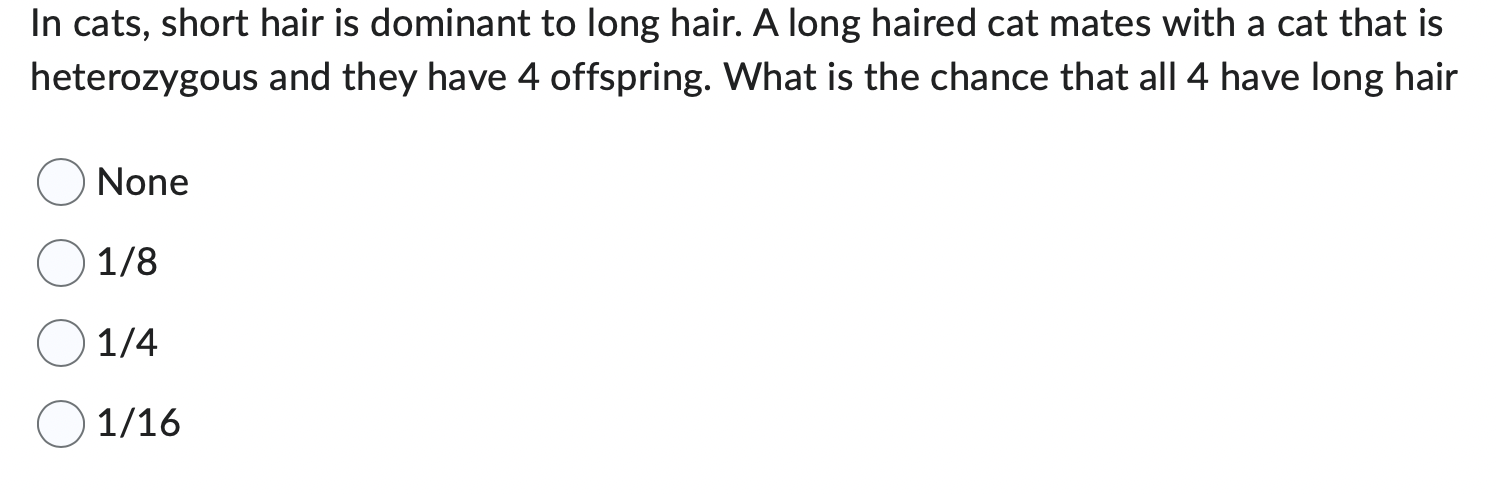 Solved In cats, short hair is dominant to long hair. A long | Chegg.com