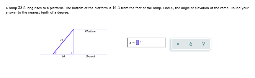 Solved A ramp 25 ft long rises to a platform. The bottom of | Chegg.com