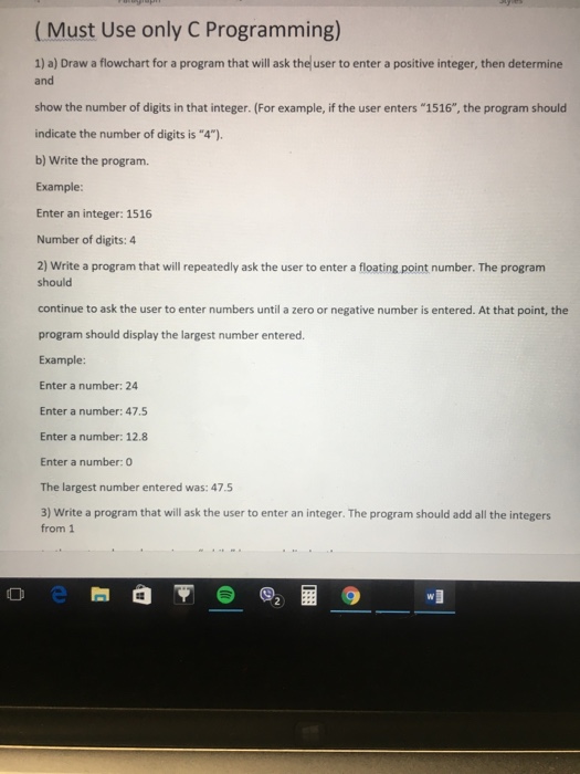 Solved Must Use only C Programming) 1) a) Draw a flowchart | Chegg.com