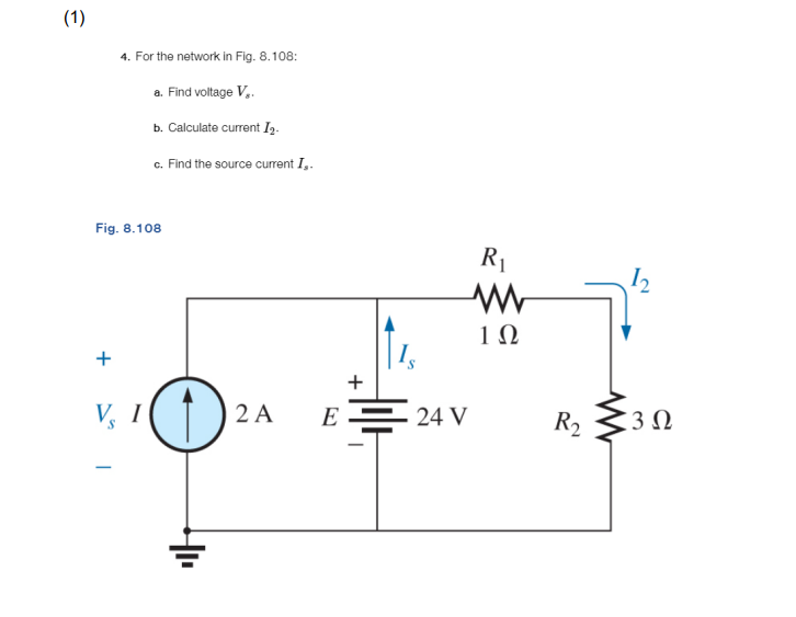 Solved 4. For the network in Fig. 8.108: a. Find voltage Vs. | Chegg.com