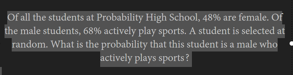 Solved Of all the students at Probability High School, 48% | Chegg.com