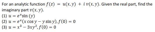 Solved For an analytic function f(z)=u(x,y)+iv(x,y). Given | Chegg.com