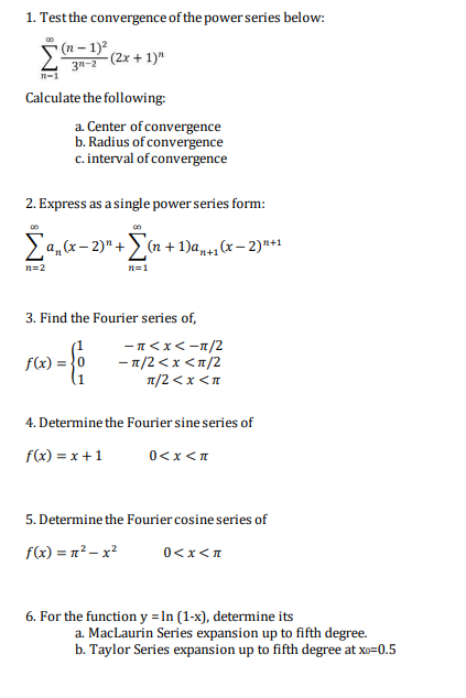 Solved 1. Test the convergence of the power series below: | Chegg.com
