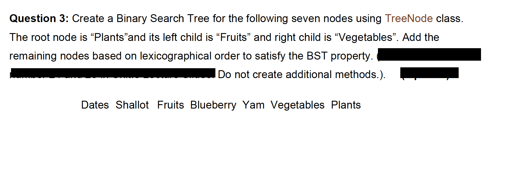Solved Question 3: Create a Binary Search Tree for the | Chegg.com