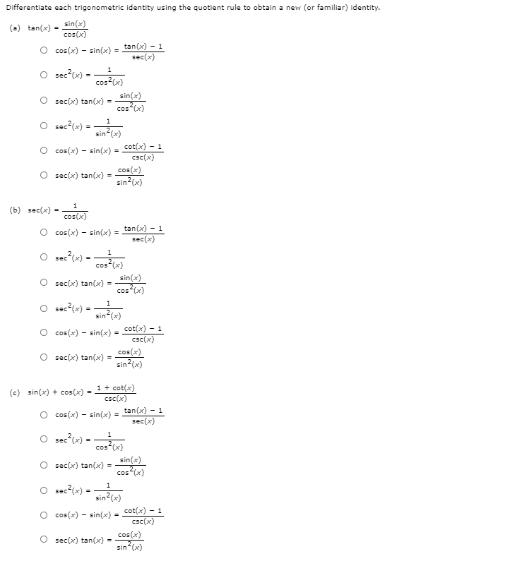 Solved = Differentiate each trigonometric identity using the | Chegg.com