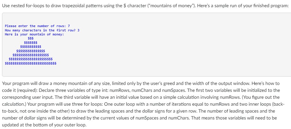 Solved Use nested for-loops to draw trapezoidal patterns | Chegg.com