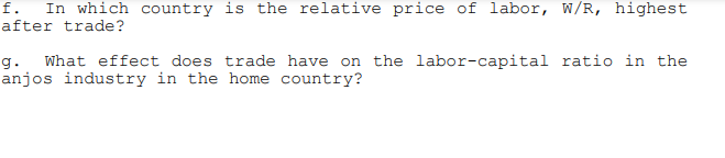 Solved f. In which country is the relative price of labor, | Chegg.com