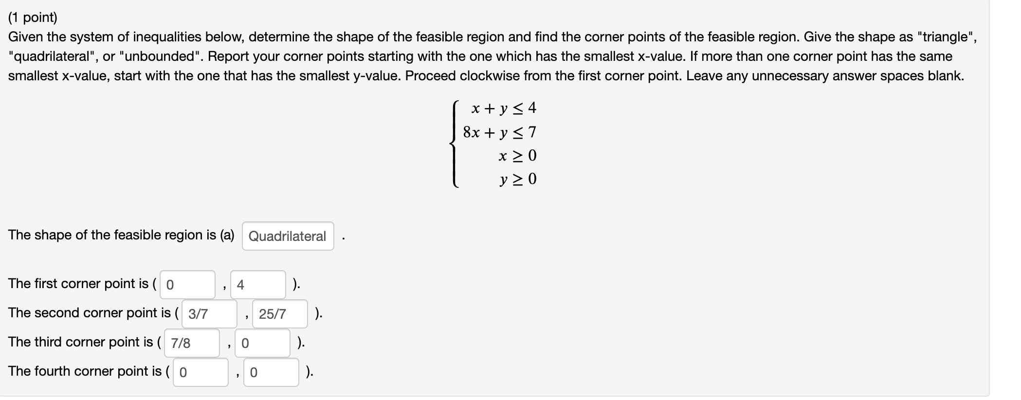 Solved Given the system of inequalities below, determine the | Chegg.com