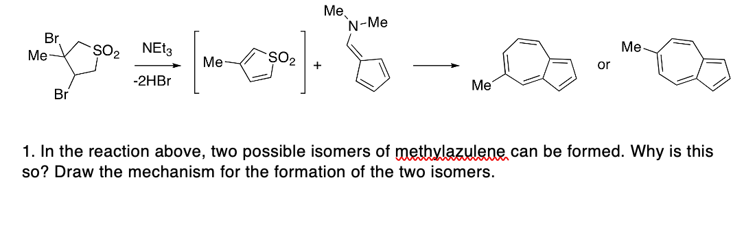 Solved Me N-Me Br. Me SO2 NE3 Me Me SO2 or -2HBr Me Br 1. In | Chegg.com