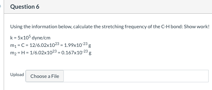 Solved Using the information below, calculate the stretching | Chegg.com