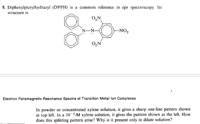Solved −f−f5. Diphenylpicrylhydrazyl (DPPH) is a common | Chegg.com