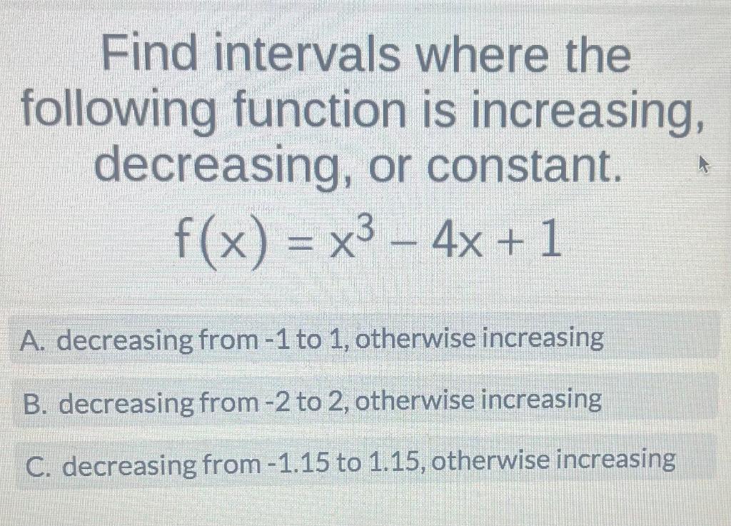 Solved Find intervals where the following function is | Chegg.com