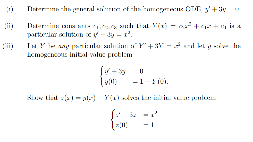 Solved (i) Determine the general solution of the homogeneous | Chegg.com