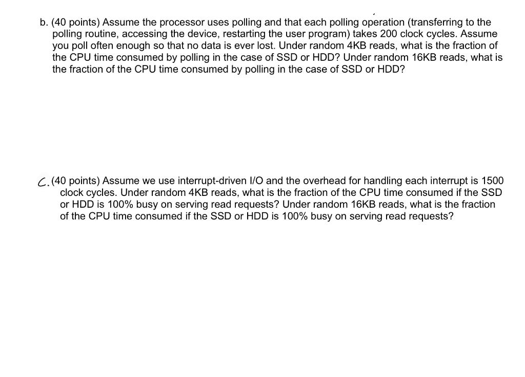 Solved b. (40 points) Assume the processor uses polling and | Chegg.com