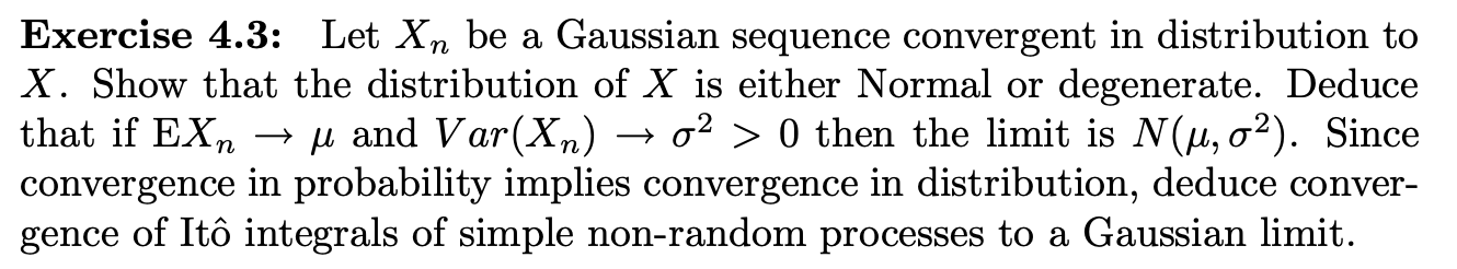 Solved Exercise 4.3: Let Xn be a Gaussian sequence | Chegg.com