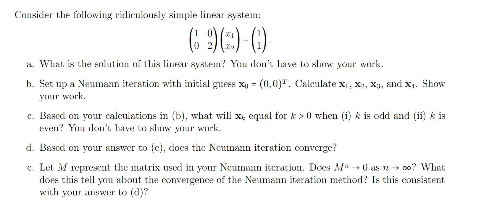 Solved Consider the following ridiculously simple linear | Chegg.com