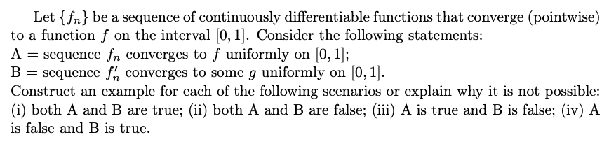 Solved Let {fn} be a sequence of continuously differentiable | Chegg.com